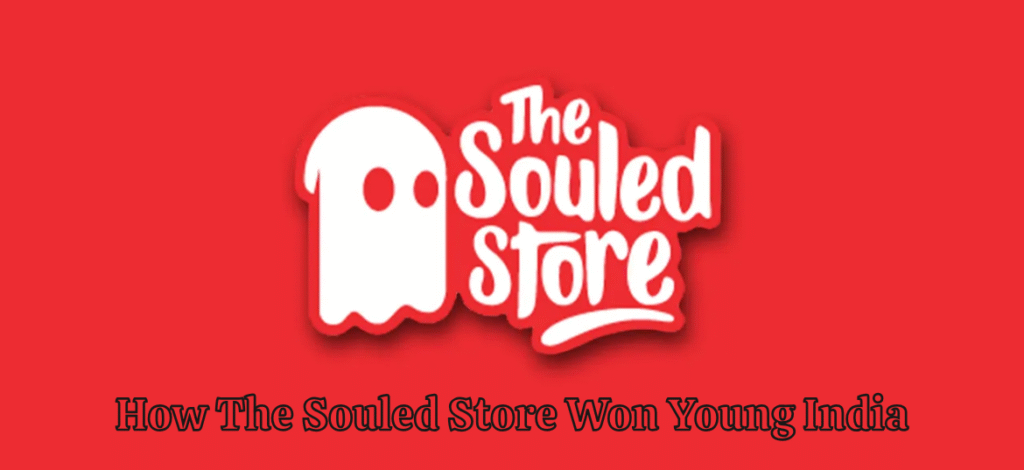 How Souled Store Won Young India